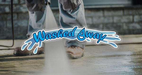 Welcome - Washed Away - Mobile Pressure Washing